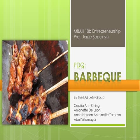 Mbah 10b entrep pdq barbeque ppt | PPTX