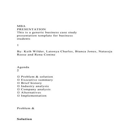 MBA PRESENTATIONThis is a generic business case study p.docx