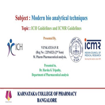 ICH & ICMR | PPTX | Pharmaceutical Industry | Industries