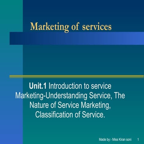 MBA Unit1 Marketing Of Services | PPT