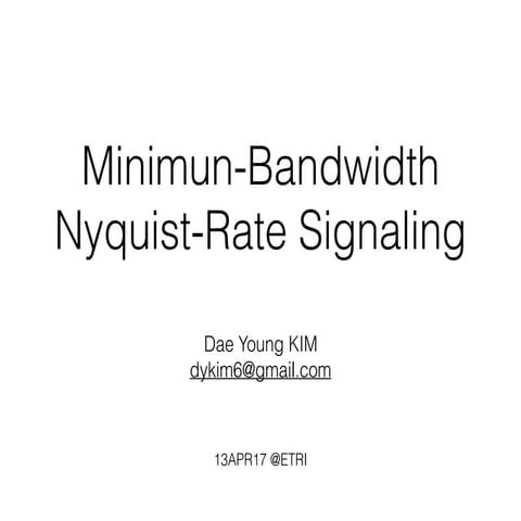 Minimum-Bandwidth Nyquist-Rate Signaling | PDF