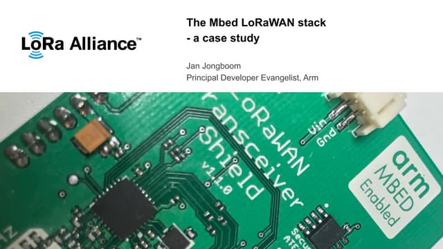 Mbed LoRaWAN stack: a case study - LoRa Alliance AMM Tokyo | PPT Mbed LoRaWAN stack: a case study - LoRa Alliance AMM Tokyo | PPT