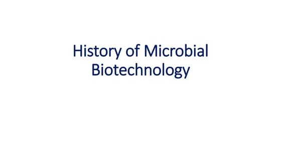BIOTECHNOLOGY :- CONCEPT HISTORY AND APPLICATION | PPT