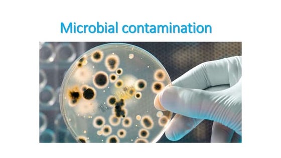 Microbiological Contamination And Preservation Of Pharmaceutical Products | PPT