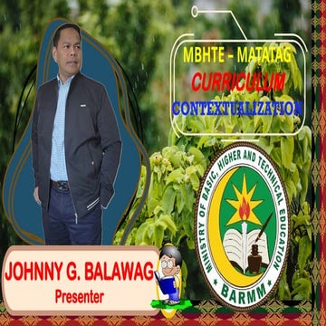 MBHTE-Basic-Education-Contextualized-Curriculum-Framework-presentation ...