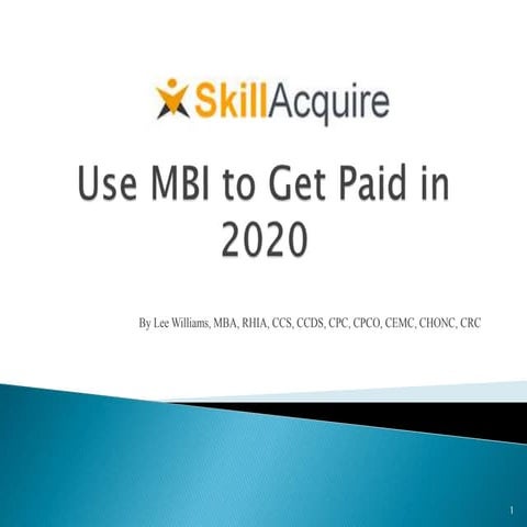 Medicare Beneficiary Identifier (MBI) Tool to Get Paid in 2020 | PPTX