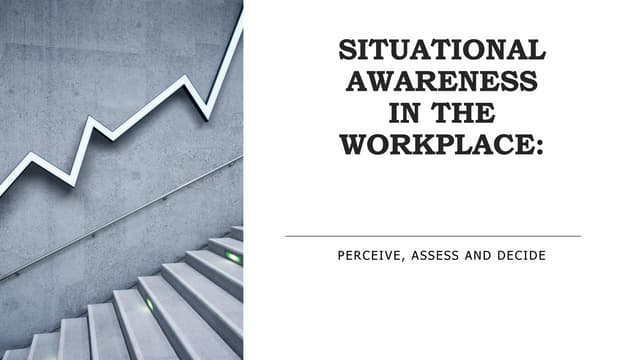 Situational Awareness Safety Moment Pptx
