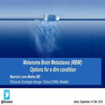 MBM - Melanoma Brain Metastases | PPT