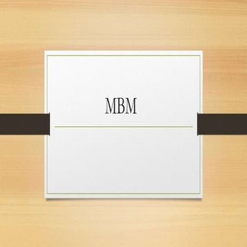 Mbm ppt | PPTX