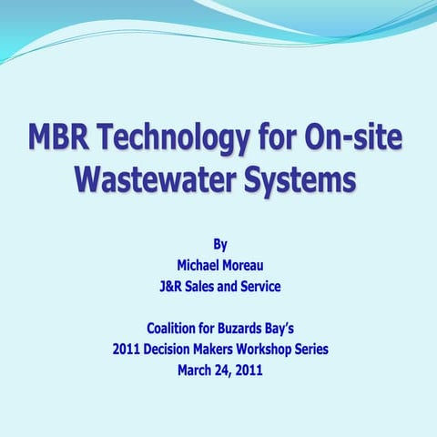 Membrane Bioreactor (MBR) Technology for Decentralized Wastewater ...