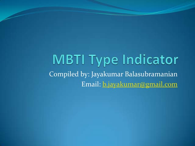 Myers Briggs Type Indicator (MBTI) | PPTX