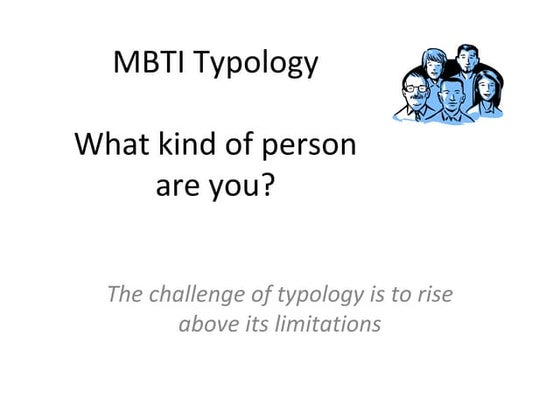 Myers Briggs Type Indicator (MBTI) | PPT