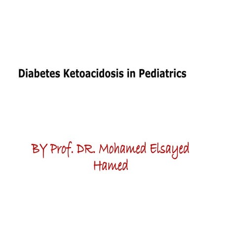 clinical_4_diabetic ketoacidosis in children.pptx