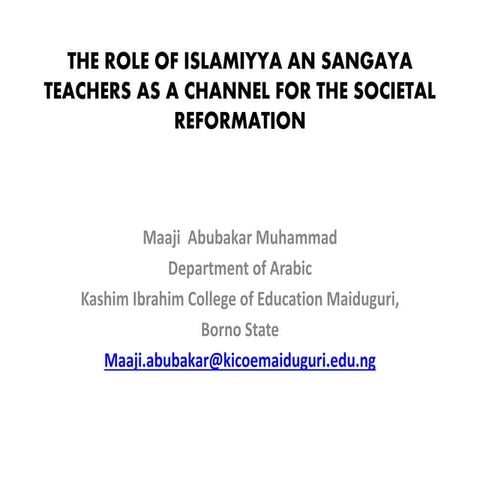 The role of Islamiyya and sangaya teachers as a channel for the ...