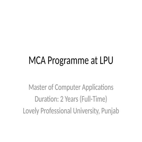 MCA_Programme_LPU_Presentation.pptx..... | PPT