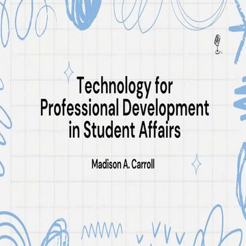 Technology for Professional Development in Student Affairs | PPTX