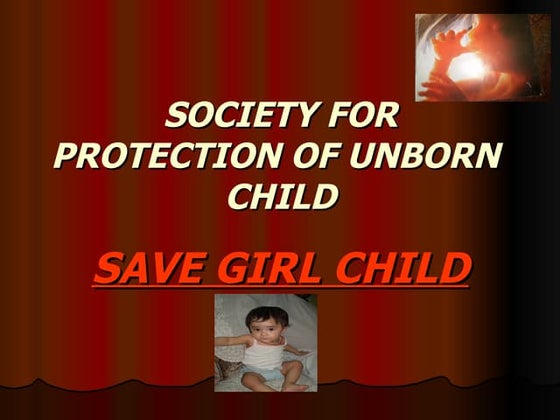 Save Girl child | PPT | Parenting Children Aged 4-11 | Parenting