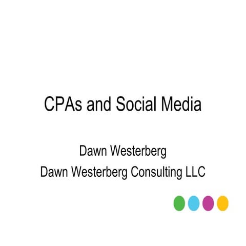 CPAs and Social Media | PPT | Social Networking | Internet
