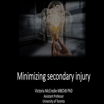 Victoria McCredie minimizing secondary injury #ISICEM19 #IFAD2019 | PPT
