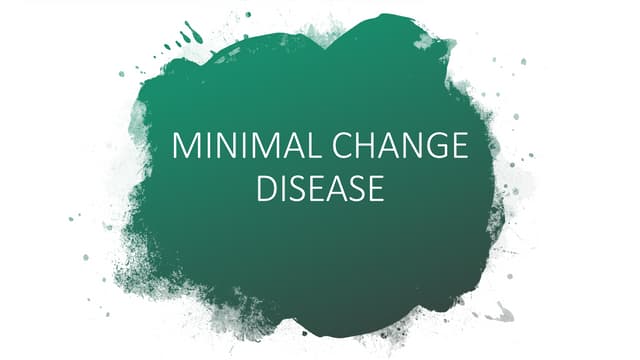 Adult Minimal Change Disease (KDIGO 2021 Guidelines) | PDF