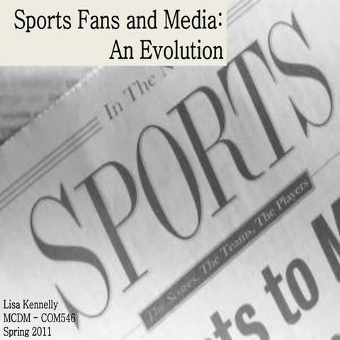 Sports Fans and Media: An Evolution | PDF