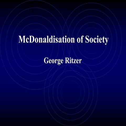 McDonaldisation_Ritzer[1]_sociology_defination_hi.pdf