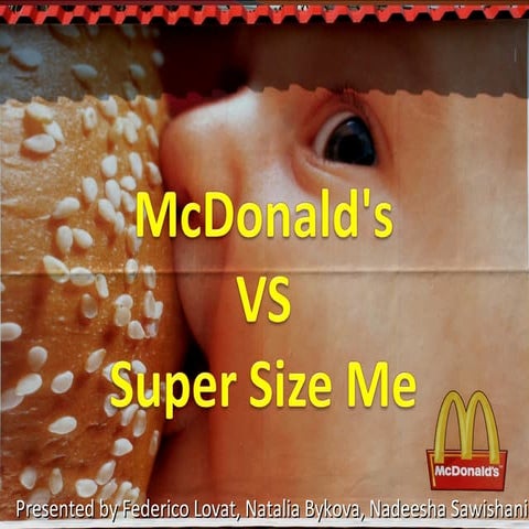 Mcdonald Vs. Super size me | PPT