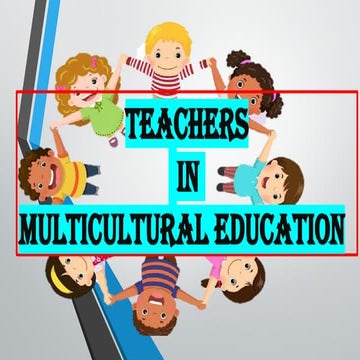 What Teachers do in Multicultural Education | PPTX