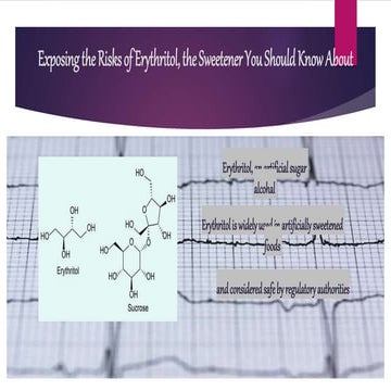 Health Alert: Unveiling the Hidden Dangers of Erythritol, a commonly ...
