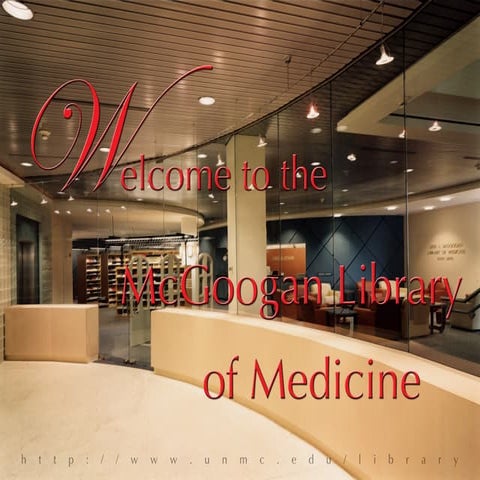 McGoogan Library Intro to Med School - Speaker Notes | PDF