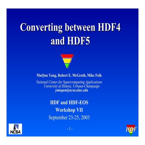 Converting between HDF4 and HDF5 | PPT
