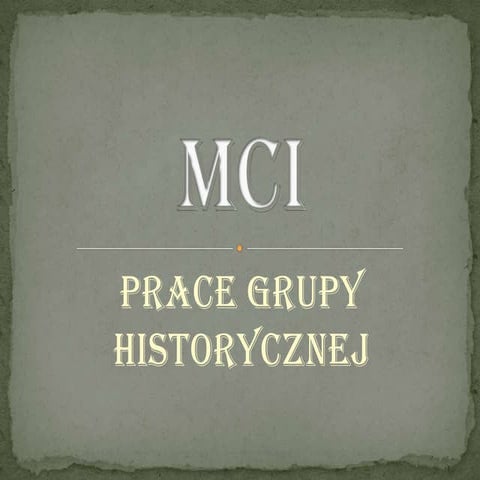 Mci hstoria | PPT