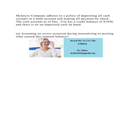 McIntyre Company adheres to a policy of depositing all cash receipts ...