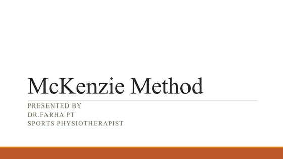 Mc Kenzie Method (MDT) | PPT