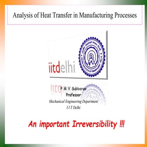 analysis of heat transfer in manufacturing process | PPT