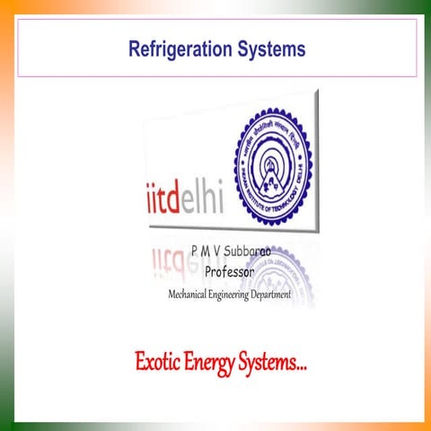 Refrigeration cycle ppt by iit Delhi faculty | PPT