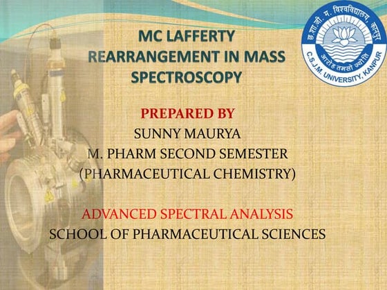 McLafferty Rearrangement.pptx | Chemistry | Science