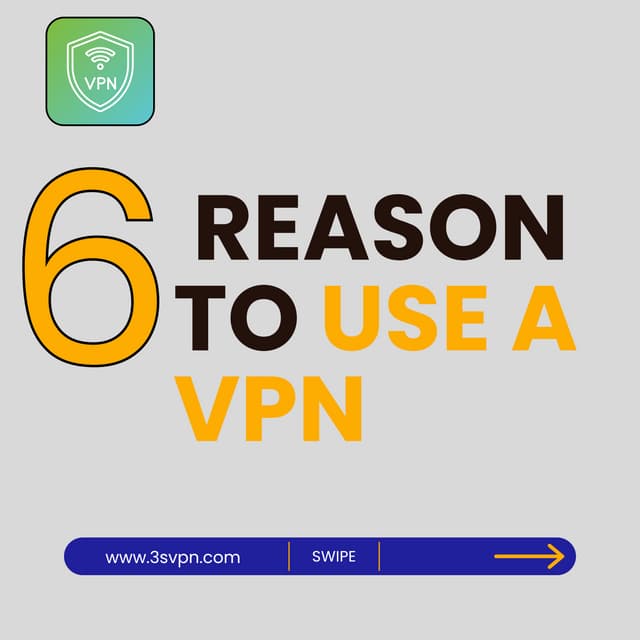 6 Reasons to Use a VPN | 3S VPN Server App | PDF
