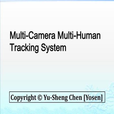 Multi-Camera Multi-Human Tracking System (oral presentation) | PDF | Databases | Computer ...