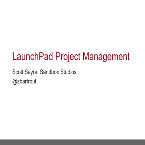 LaunchPad Project Management | PPTX