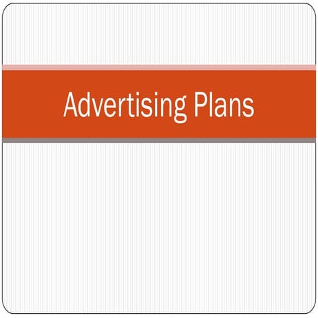 Mcom 341-12 Advertising Plans | PPTX | Advertising Industry | Industries