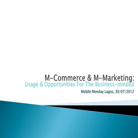 M Commerce & A Case For M Marketing | PPT