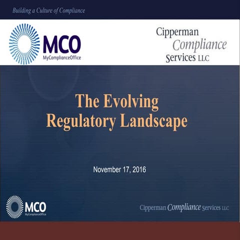 The Evolving Regulatory Landscape: Insights for Compliance Officers | PPT