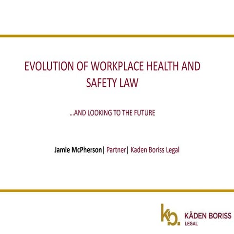Evolution of Workplace Health & Safety Law | PDF
