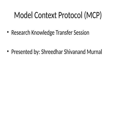 MCP_Knowledge_Transfer_Presentation.pptx