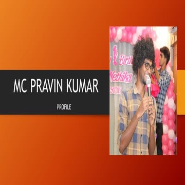 MALE MC PRAVIN KUMAR | PPT