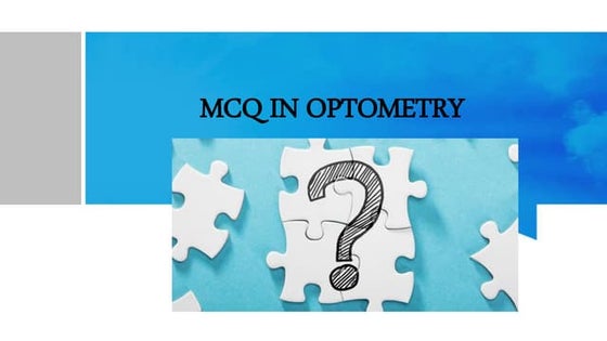 Community OPHTHALMOLOGY MCQ PART 1 by KC | PPT