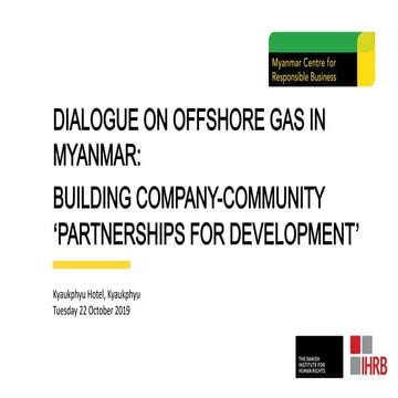 Dialogue on Offshore Gas in Myanmar: Building Company-Community ...