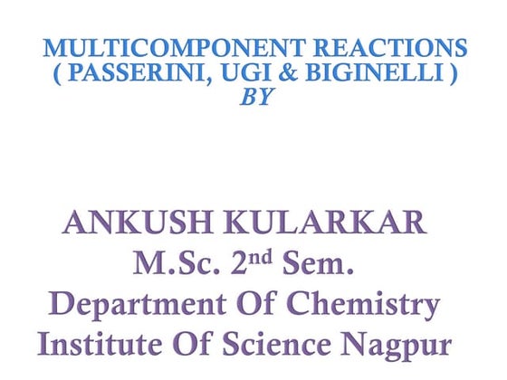 Multicomponent reaction | PPT