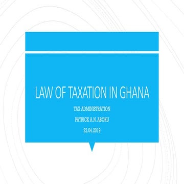 Tax Administration In Ghana | PDF